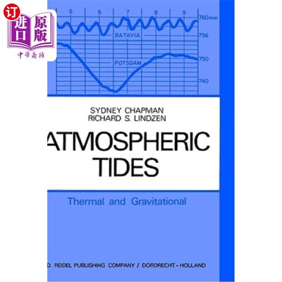 海外直订Atmospheric Tides: Thermal and Gravitational 大气潮汐:热与引力