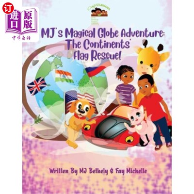 海外直订MJ's Magical Globe Adventure: The Continent's Flag Rescue! MJ的魔法球冒险:大陆的旗帜救援!