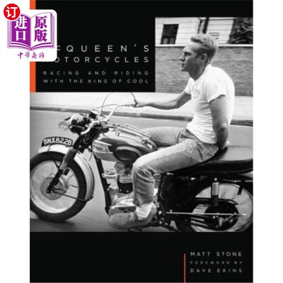 海外直订McQueen's Motorcycles: Racing and Riding with the King of Cool 麦昆的摩托车:与酷之王赛车和骑行