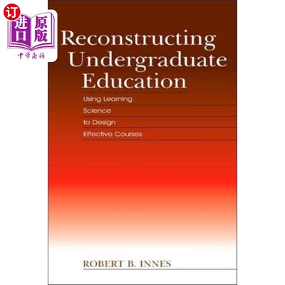 海外直订Reconstructing Undergraduate Education 重构本科教育