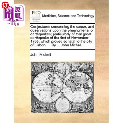 海外直订医药图书Conjectures Concerning the Cause, and Observations Upon the Ph?nomena, of Earthq 关于原因的猜测，以