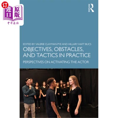 海外直订Objectives, Obstacles, and Tactics in Practice: Perspectives on Activating the A 实践中的目标、障碍和策略: