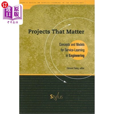 海外直订Projects That Matter: Concepts and Models for Service-Learning in Engineering 重要的项目:工程中服务学习的概
