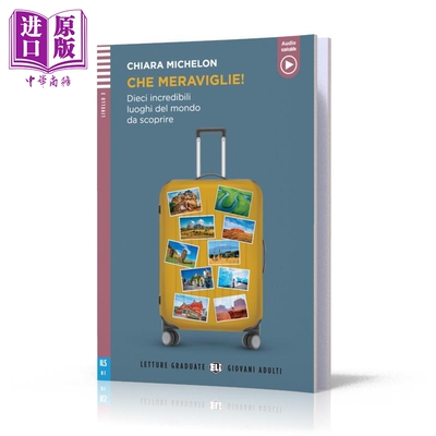 ELI Young Adult Readers Italian B1: Che meraviglie!什么是奇迹 含音频 意大利语原版历史文化儿童分级读物B1【中商原版】