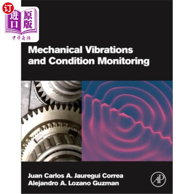 海外直订Mechanical Vibrations and Condition Monitoring 机械振动和状态监测