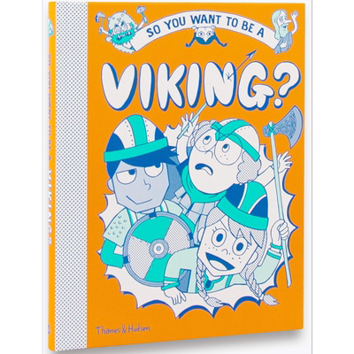 现货 精装绘本 So you want to be a Viking?所以你想成为海盗？ 英文原版 进口图书 儿童绘本 故事图画书【中商原版】