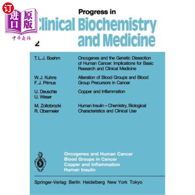 海外直订Oncogenes and Human Cancer Blood Groups in Cancer Copper and Inflammation Human  癌基因与癌血型铜与炎症人胰岛素