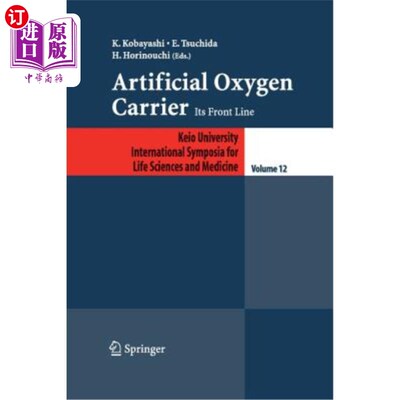 海外直订医药图书Artificial Oxygen Carrier: Its Frontline 人造氧载体：它的前沿