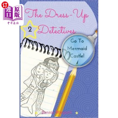 海外直订The Dress-Up Detectives: Go To Mermaid Castle 装扮侦探：去美人鱼城堡