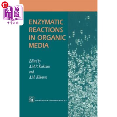海外直订Enzymatic Reactions in Organic Media 有机介质中的酶反应
