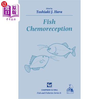 海外直订Fish Chemoreception 鱼类化学感受