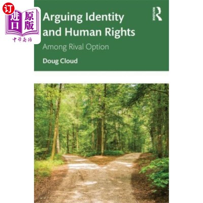 海外直订Arguing Identity and Human Rights 身份与人权之争