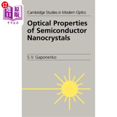 海外直订Optical Properties of Semiconductor Nanocrystals 半导体纳米晶体的光学性质