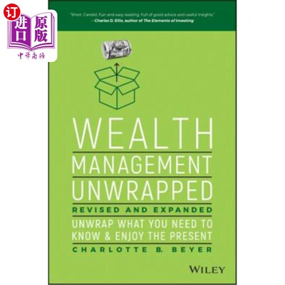 海外直订Wealth Management Unwrapped, Revised and Expanded: Unwrap What You Need to Know  财富管理拆封，修订和扩展: