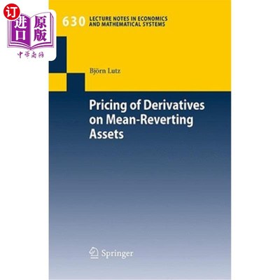海外直订Pricing of Derivatives on Mean-Reverting Assets 均值回复资产衍生工具的定价