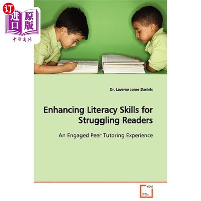 海外直订Enhancing Literacy Skills for Struggling Readers an Engaged Peer Tutoring Experi 提高挣扎读者的识字能力积极