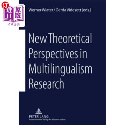 海外直订New Theoretical Perspectives in Multilingualism Research 多语言研究的新理论视角