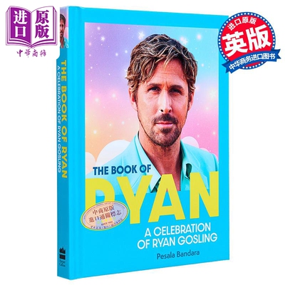 瑞恩之书 瑞恩 高斯林的庆典 英文原版 The Book of Ryan A Celebration of Ryan Gosling Pesala Bandara【中商原版】