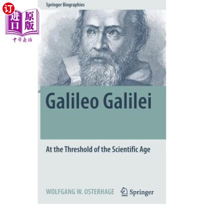 海外直订Galileo Galilei: At the Threshold of the Scientific Age 伽利略伽利略：科学时代的开端
