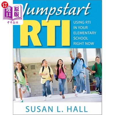 海外直订Jumpstart Rti: Using Rti in Your Elementary School Right Now Jumpstart Rti：现在在你的小学使用Rti