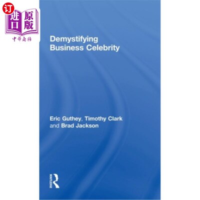 海外直订Demystifying Business Celebrity 揭秘商业名人