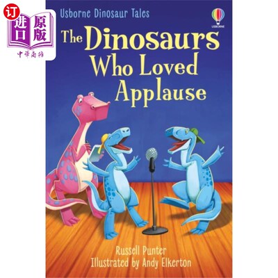 海外直订Dinosaurs who Loved Applause 喜爱掌声的恐龙