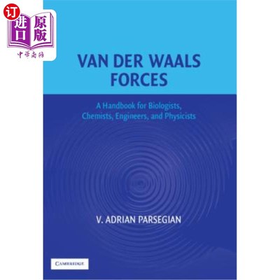 海外直订Van Der Waals Forces: A Handbook for Biologists, Chemists, Engineers, and Physic 范德瓦尔斯力量：生物学家、
