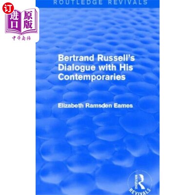 海外直订Bertrand Russell's Dialogue with His Contemporar... 伯特兰·罗素与同时代人的对话(劳特利奇出版社)
