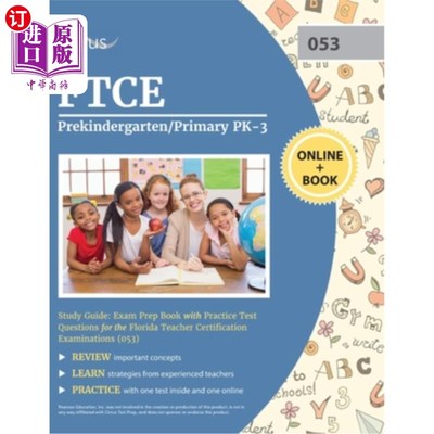 海外直订FTCE Prekindergarten/Primary PK-3 Study Guide: Exam Prep Book with Practice Test FTCE学前/小学P