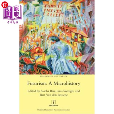 海外直订Futurism: A Microhistory 未来主义:微观历史
