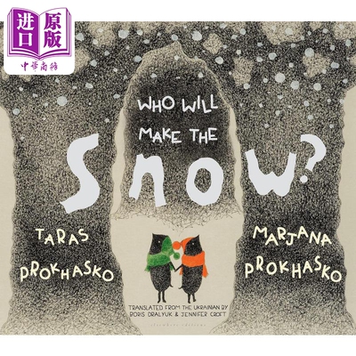 谁来造雪 Marjana Prokhasko Who Will Make The Snow英文原版 儿童绘本 动物故事书 精装 进口儿童读物7岁以上【中商原版】