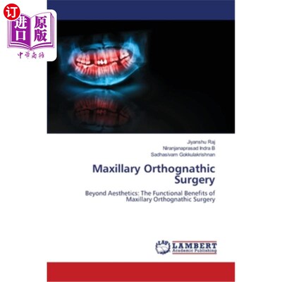 海外直订医药图书Maxillary Orthognathic Surgery 上颌正颌外科
