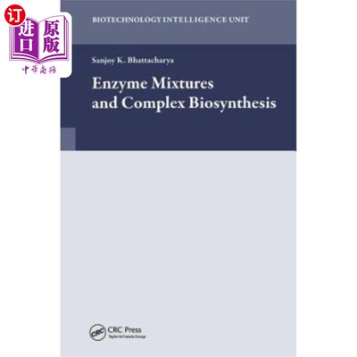 海外直订Enzyme Mixtures and Complex Biosynthesis 酶混合物与复杂生物合成