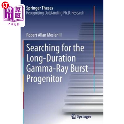 海外直订Searching for the Long-Duration Gamma-Ray Burst Progenitor 寻找长时程伽马射线爆发源