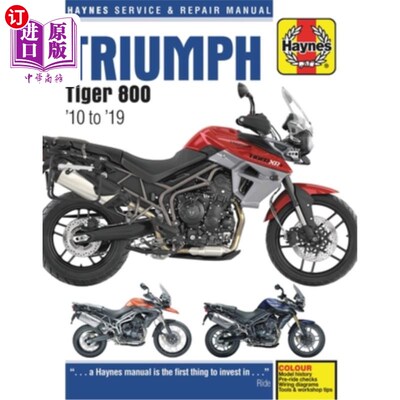 海外直订Triumph Tiger 800 '10 to '19: Model History - Pre-Ride Checks - Wiring Diagrams  凯旋虎800 '10