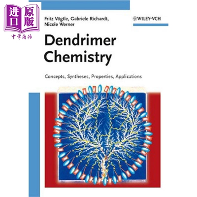 现货 树枝状化合物化学 概念 合成 特性与应用 Dendrimer Chemistry 英文原版 Fritz Vögtle 中商原版