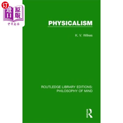 海外直订Physicalism 物理主义