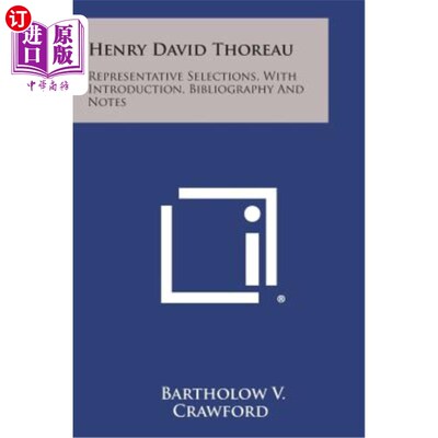 海外直订Henry David Thoreau: Representative Selections, with Introduction, Bibliography  亨利·大卫·梭罗：代表作选集