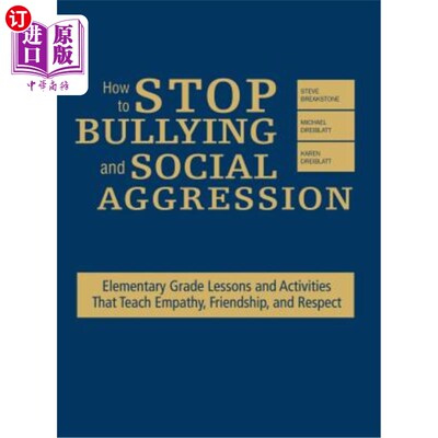海外直订How to Stop Bullying and Social Aggression: Elementary Grade Lessons and Activit 如何停止欺凌和社会攻击:教