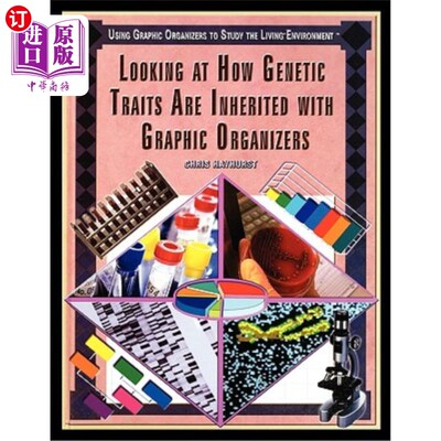 海外直订Looking at How Genetic Traits Are Inherited with Graphic Organizers 研究遗传特性是如何通过图形组织遗传的