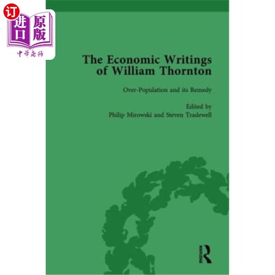 海外直订The Economic Writings of William Thornton Vol 2 威廉·桑顿的经济学著作第二卷