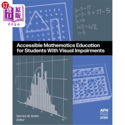 海外直订Accessible Mathematics Education for Students With Visual Impairments 视觉障碍学生的无障碍数学教育