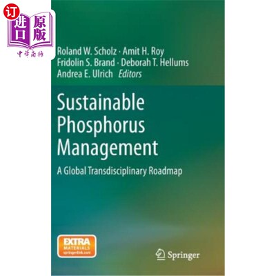 海外直订Sustainable Phosphorus Management: A Global Transdisciplinary Roadmap 可持续磷管理：全球跨学科路线图