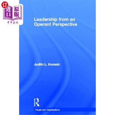 海外直订Leadership: The Operant Model of Effective Supervision 领导:有效监督的操作模式