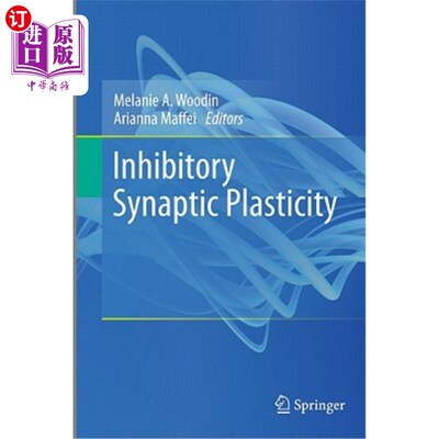 海外直订医药图书Inhibitory Synaptic Plasticity 抑制性突触可塑性