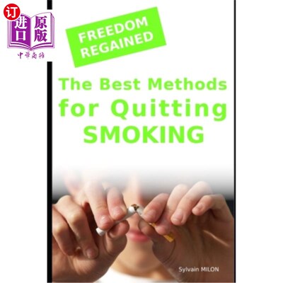 海外直订医药图书Freedom Regained: The Best Methods for Quitting Smoking 重获自由:戒烟的最佳方法