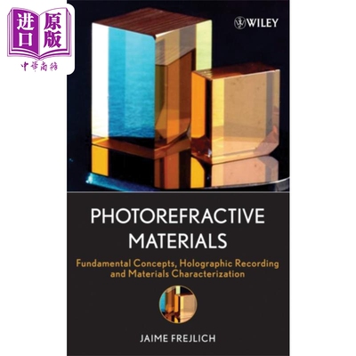 光折变效应材料与过程导论 Photorefractive Materials 英文原版 Jaime Frejlich【中商原版】