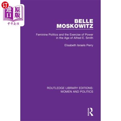 海外直订Belle Moskowitz 贝尔莫斯科维茨