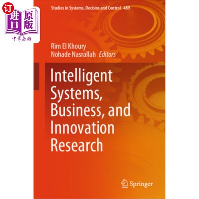 海外直订Intelligent Systems, Business, and Innovation Research 智能系统、商业和创新研究