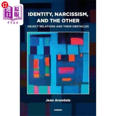 海外直订Identity, Narcissism, and the Other 身份、自恋和他者